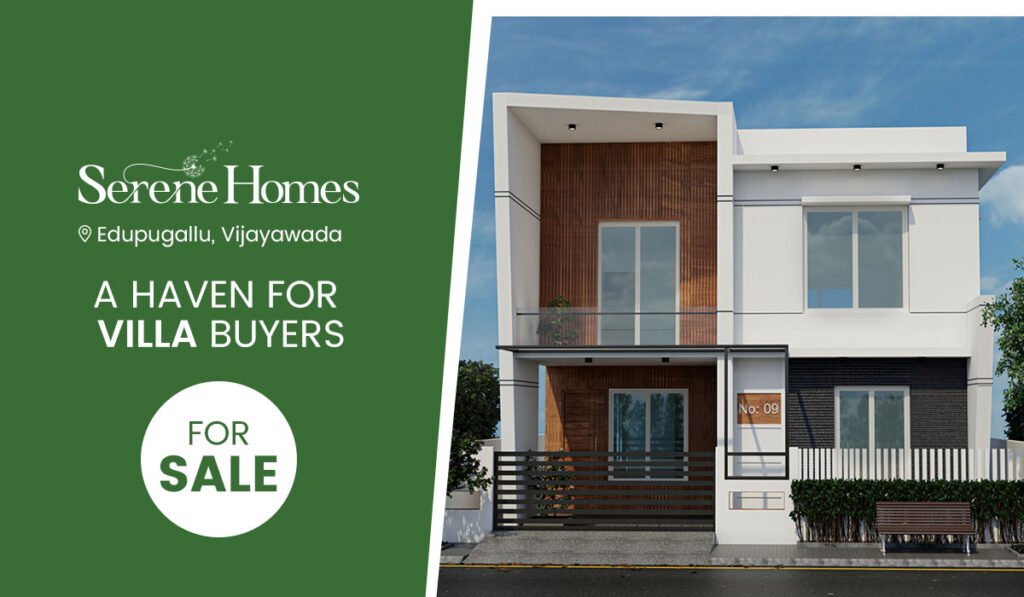 Best Villa Projects in Vijayawada - Serene Homes